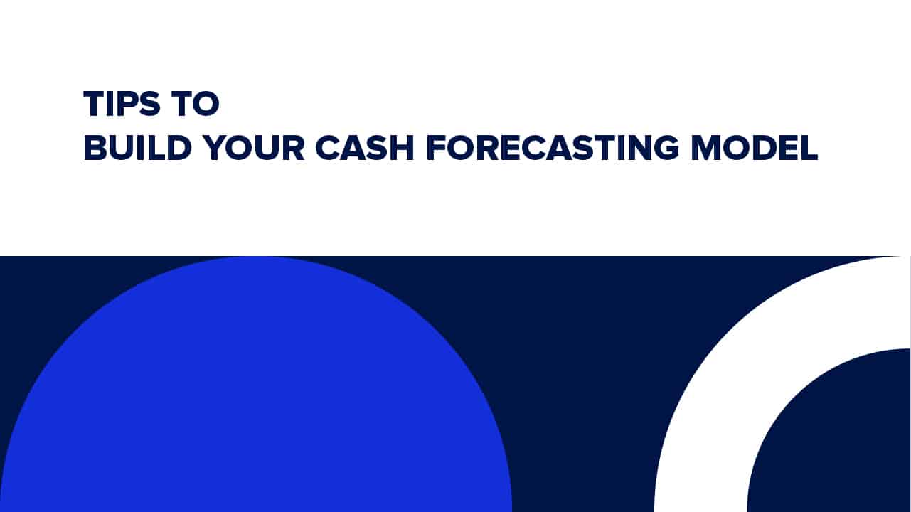 13.2 - Tips to build your cash forecasting model - MEASURE x HACK